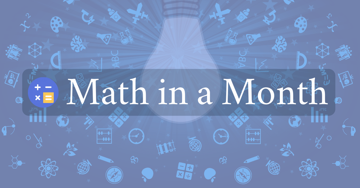 Math in a Month - Online Math Tutoring